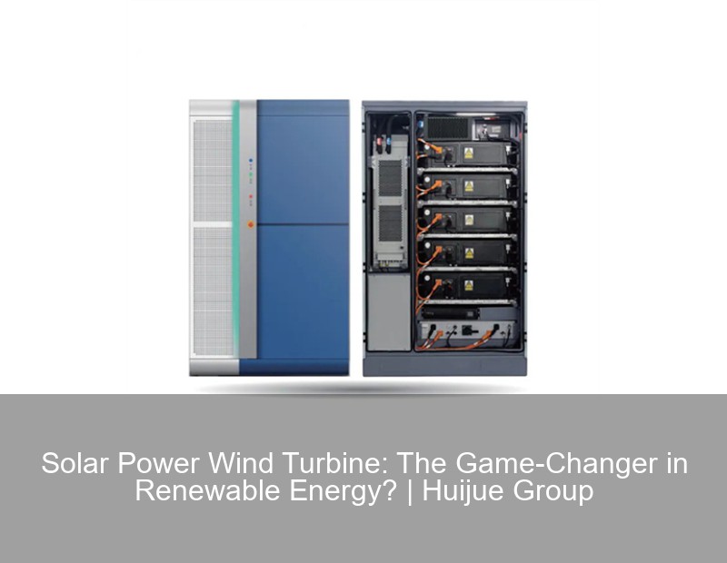 Solar Power Wind Turbine: The Game-Changer in Renewable Energy ...